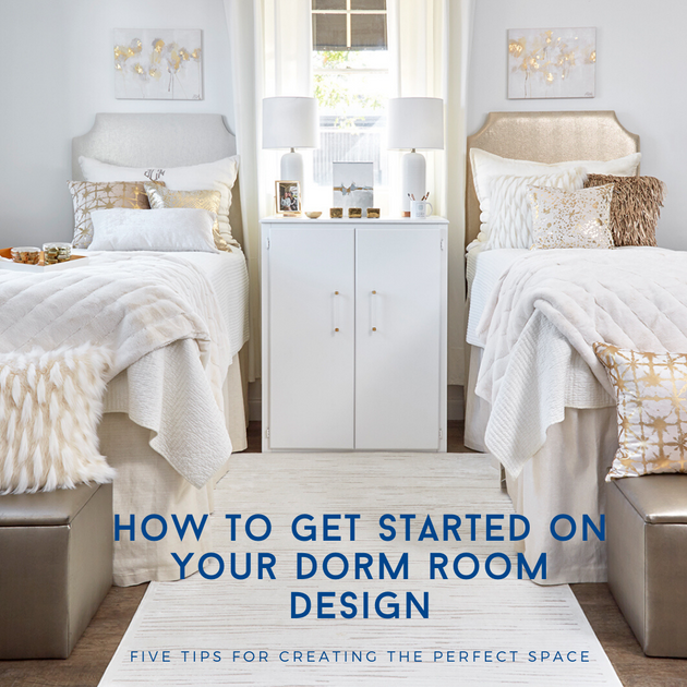 Where to Begin When Designing Your Dorm Room- Dorm Decor